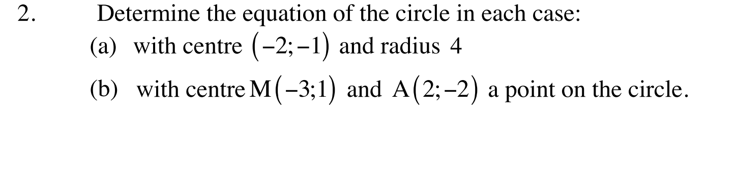 Solved 2. Determine the equation of the circle in each case: | Chegg.com
