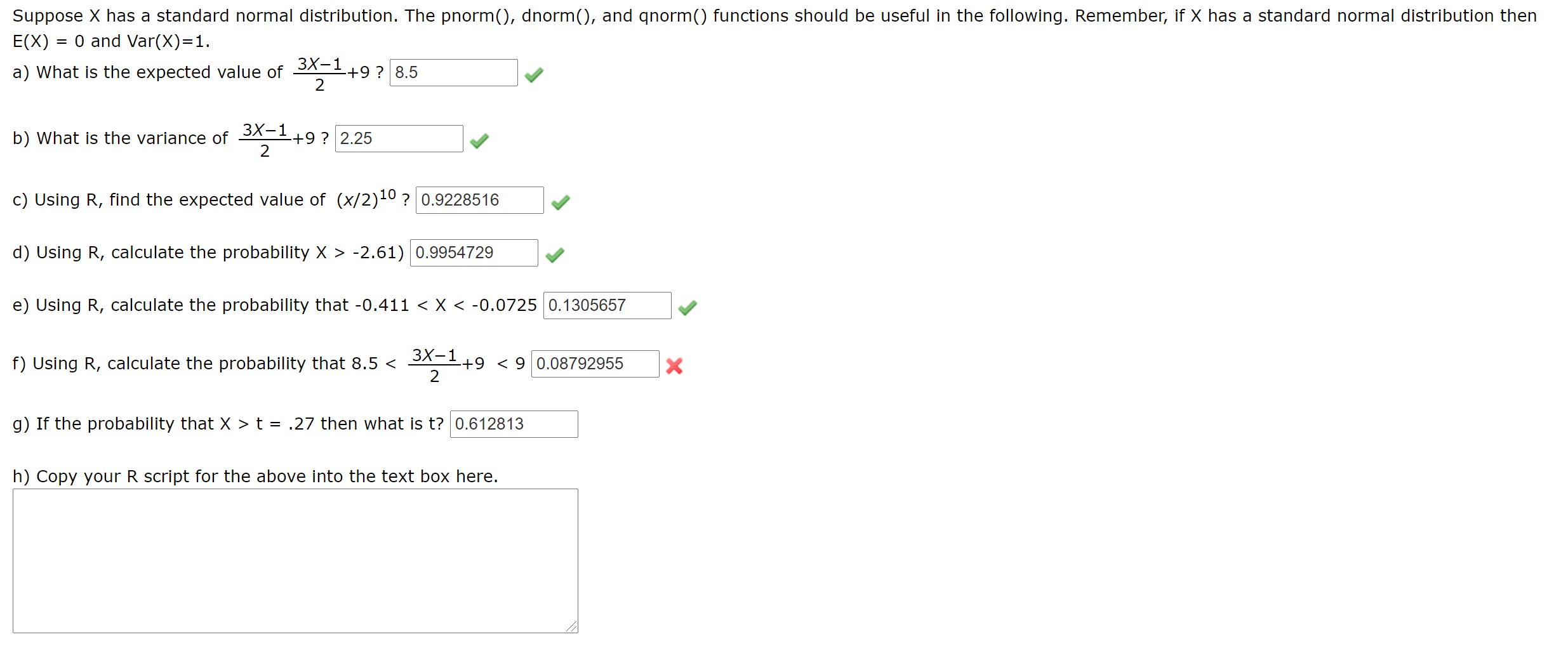 Solved Suppose X has a standard normal distribution. The | Chegg.com