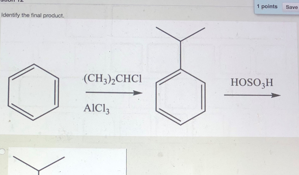 Solved 1 points Save Identify the final product. (CH3)2CHCI | Chegg.com Solved 1 points Save Identify the final product. (CH3)2CHCI | Chegg.com
