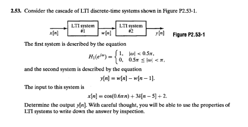 Solved 53 Consider The Cascade Of Lti Discrete Time Systems