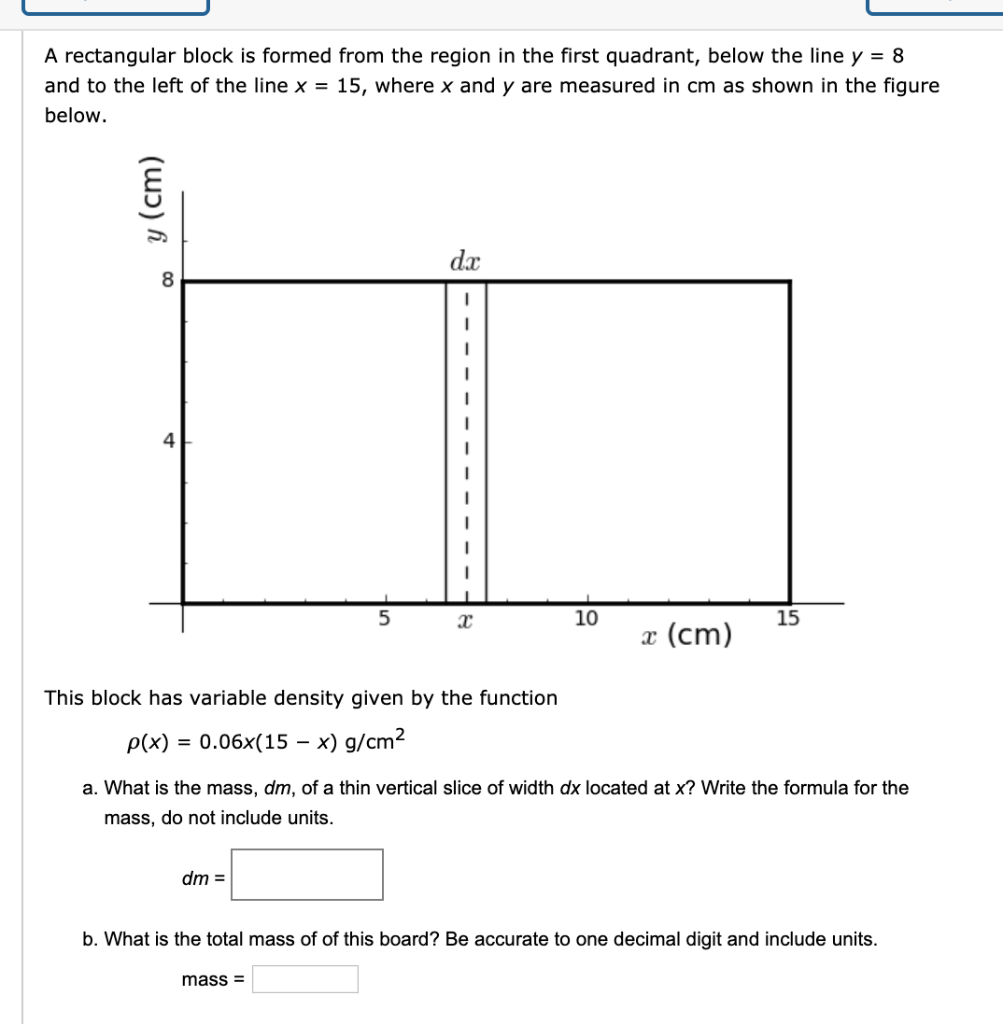 Solved A rectangular block is formed from the region in the | Chegg.com