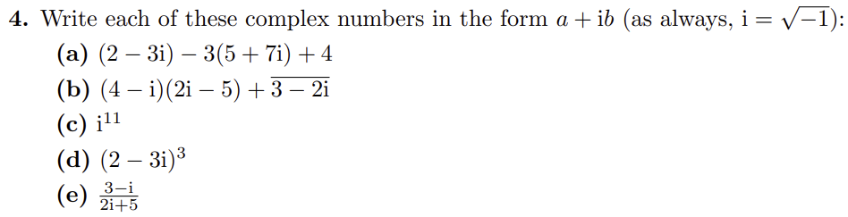 Solved 4. Write each of these complex numbers in the form | Chegg.com