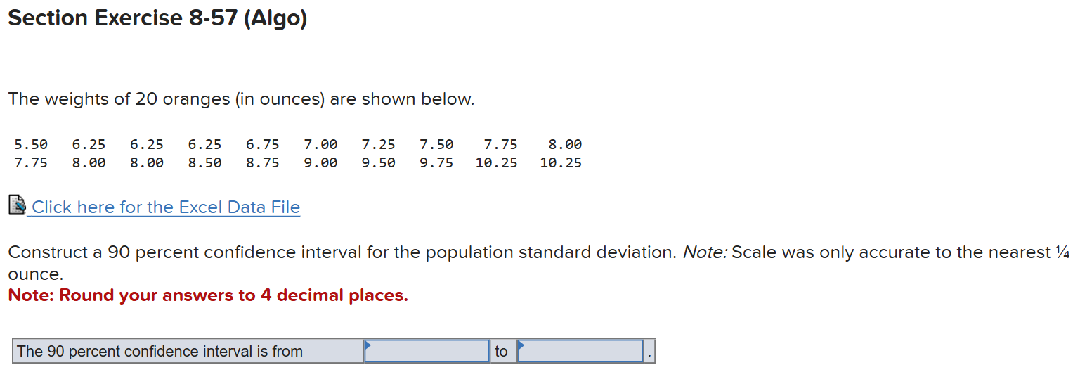 Solved by an EXPERT Section Exercise 8-57 (Algo)The weights of 20 | Chegg.com