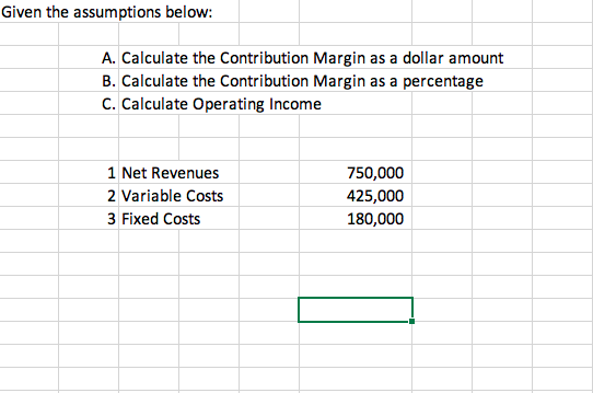 Solved Given the assumptions below: A. Calculate the | Chegg.com