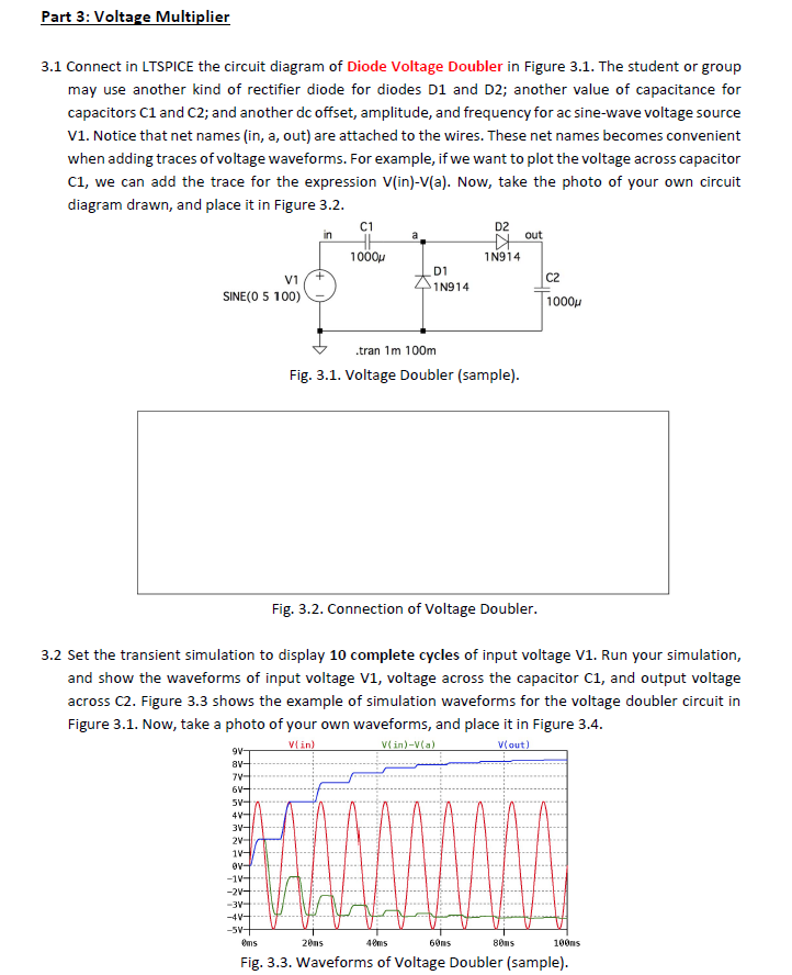 Part 3: Voltage Multiplier 3.1 Connect in LTSPICE the | Chegg.com