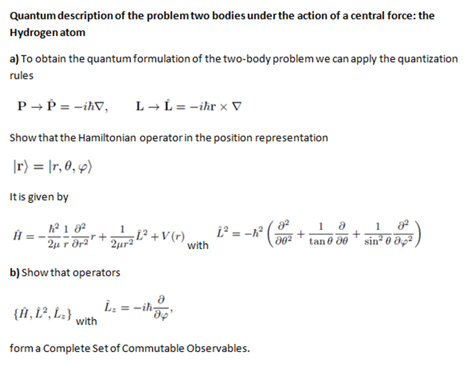 Solved Quantum description of the problem two bodies under | Chegg.com