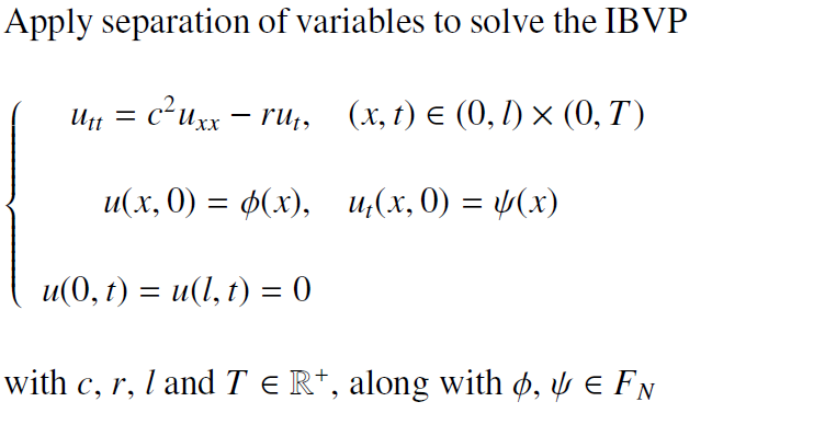Solved Apply separation of variables to solve the IBVP | Chegg.com