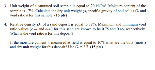 Solved 3. Unit weight of a saturated soil sample is equal to | Chegg.com
