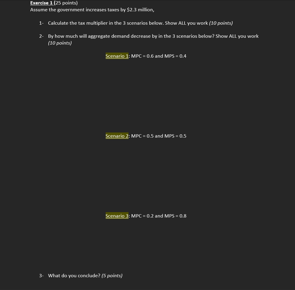Solved Exercise 1 (25 points) Assume the government | Chegg.com