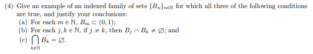 Solved (4) Give an example of an indexed family of sets | Chegg.com