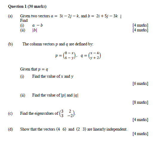 Solved Question 1 (30 marks) (a) Given two vectors 𝑎= | Chegg.com