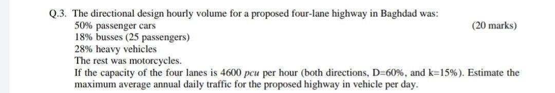 Solved Q.3. The directional design hourly volume for a | Chegg.com