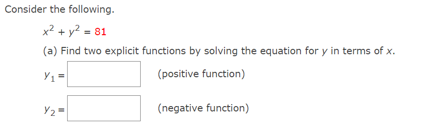 Solved Consider the following.x2+y2=81(a) ﻿Find two explicit | Chegg.com
