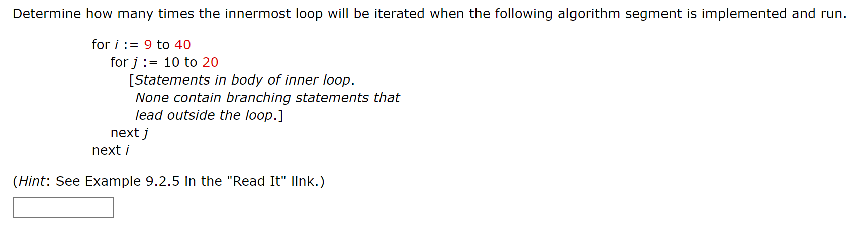 Solved Determine how many times the innermost loop will be | Chegg.com