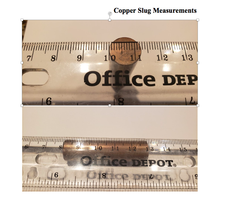 Solved Copper Slug Measurements 8 9 110 111 112 113 Office | Chegg.com