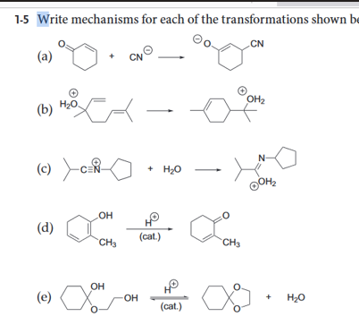 Solved 1-5 ﻿Write mechanisms for each of the transformations | Chegg.com
