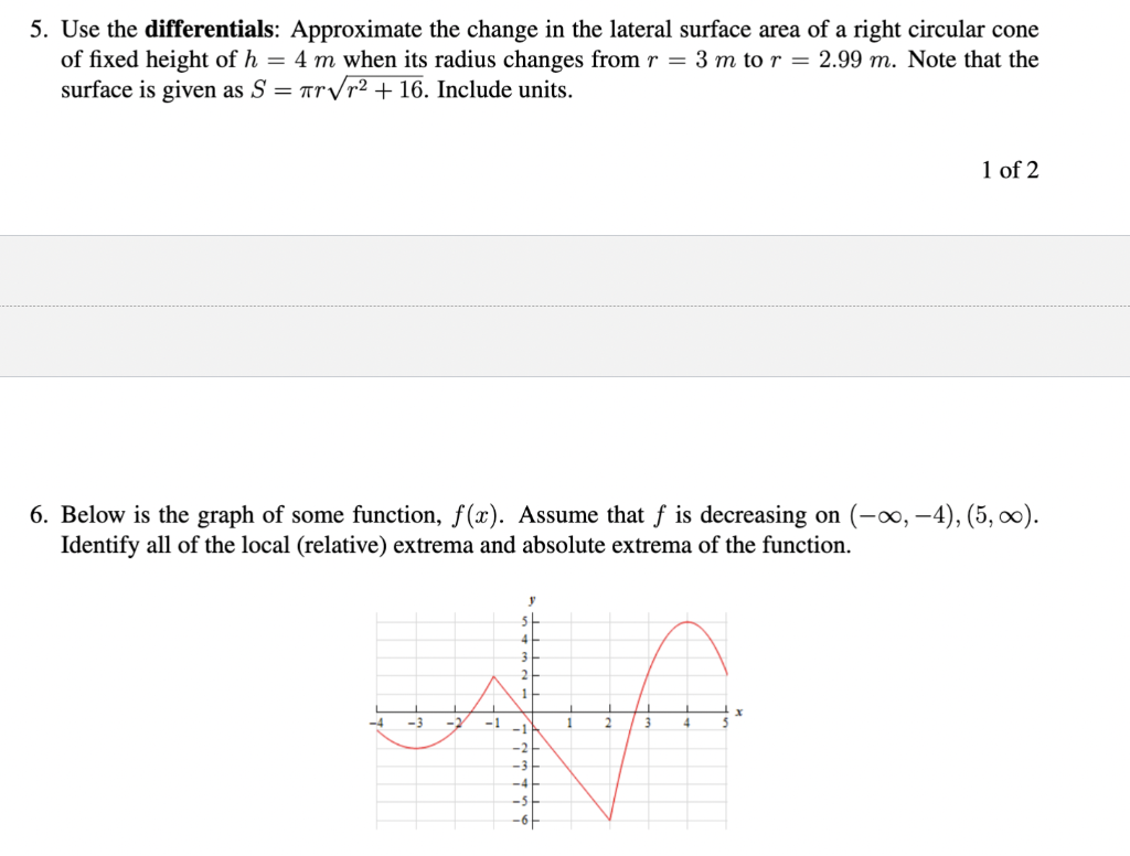 Solved 5. Use the differentials: Approximate the change in | Chegg.com