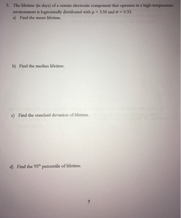 Solved 5. The lifetime (in days) of a certain electronic | Chegg.com