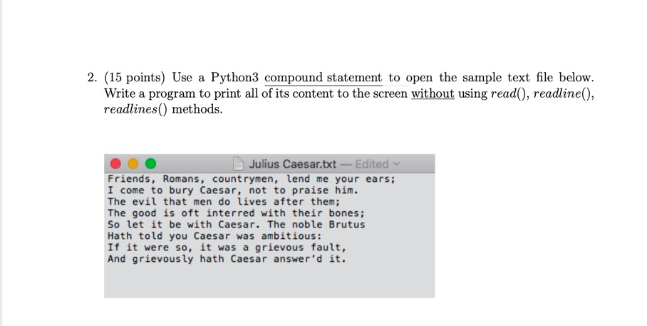 Solved 2. (15 points) Use a Python3 compound statement to | Chegg.com