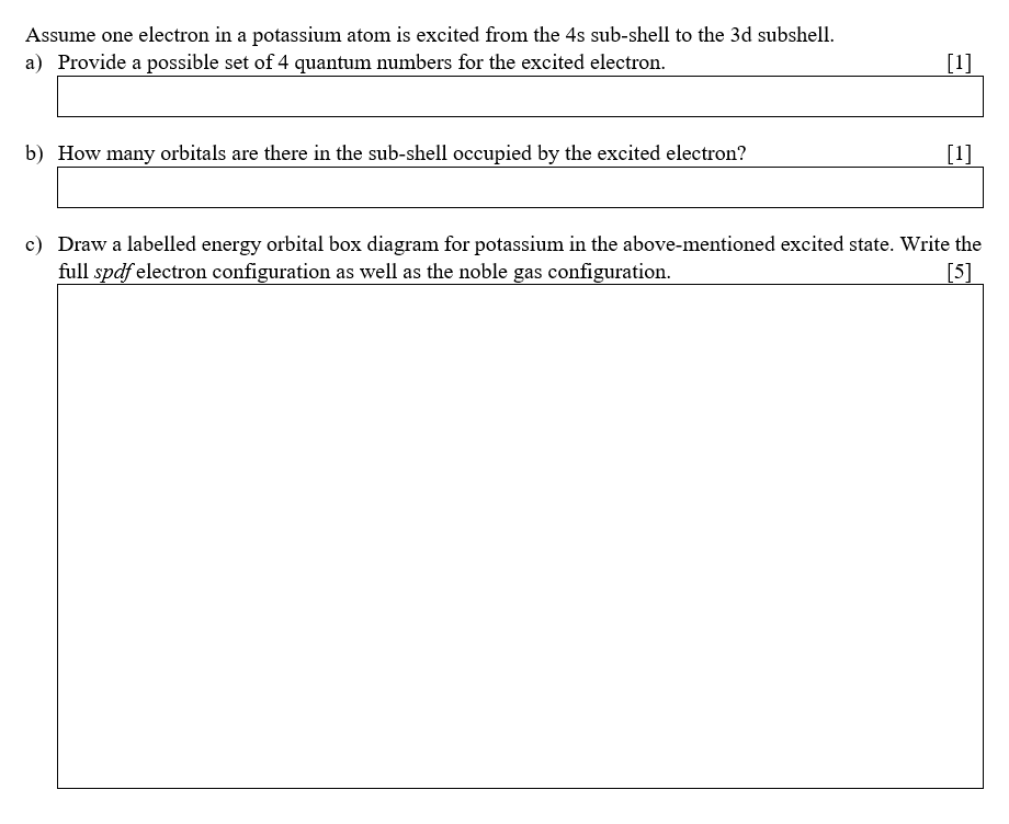 Solved Assume one electron in a potassium atom is excited | Chegg.com