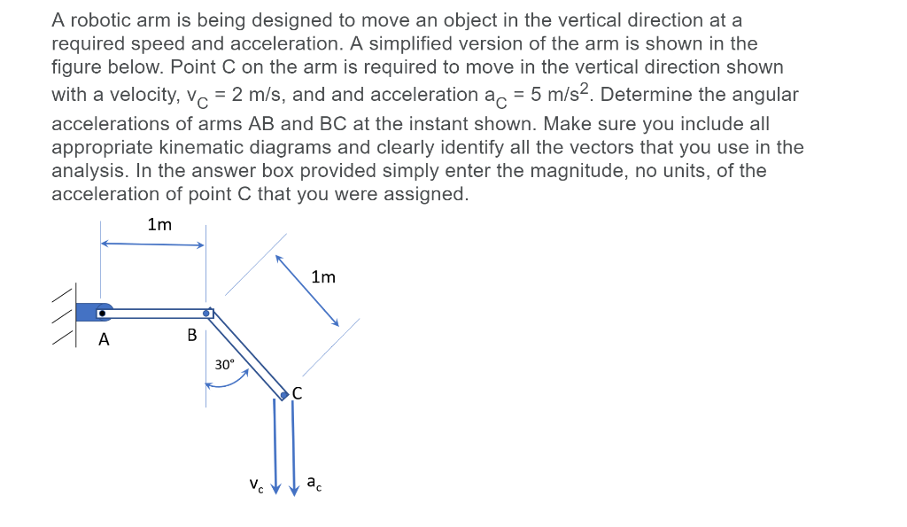 Solved A robotic arm is being designed to move an object in | Chegg.com