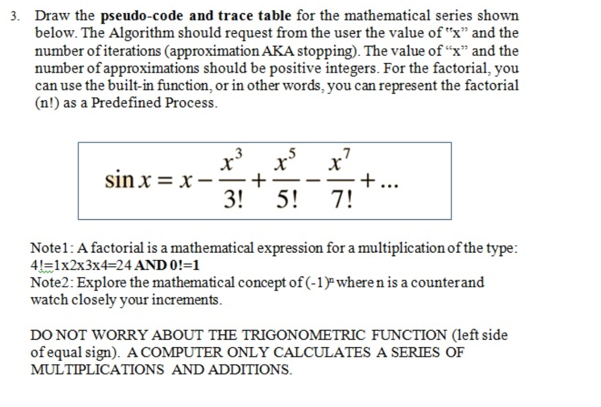Solved 3. Draw the pseudo-code and trace table for the | Chegg.com