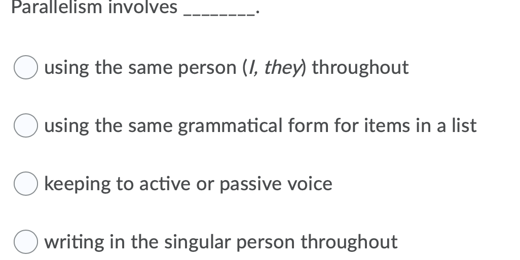 Solved Parallelism involves using the same person (1, they) | Chegg.com