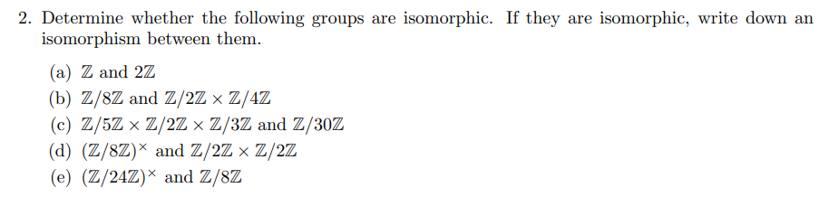 Solved 2. Determine whether the following groups are | Chegg.com