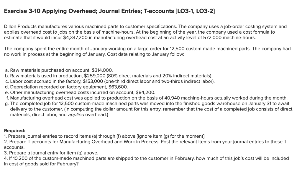 Solved Exercise 3-10 Applying Overhead; Journal Entries; | Chegg.com