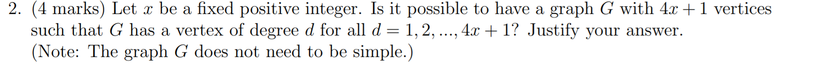 Solved 2. (4 marks) Let x be a fixed positive integer. Is it | Chegg.com