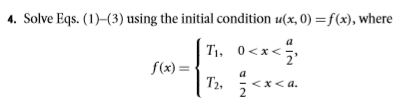 Solved 4. Solve Eqs. (1)-(3) using the initial condition | Chegg.com