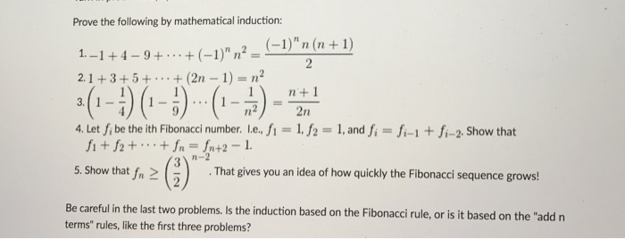 Solved Prove the following by mathematical induction: 1. -1 | Chegg.com