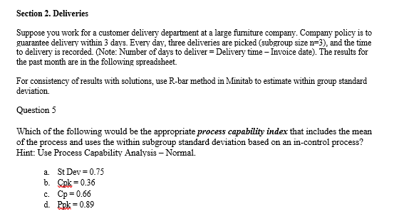Solved Section 2. Deliveries Suppose you work for a customer | Chegg.com