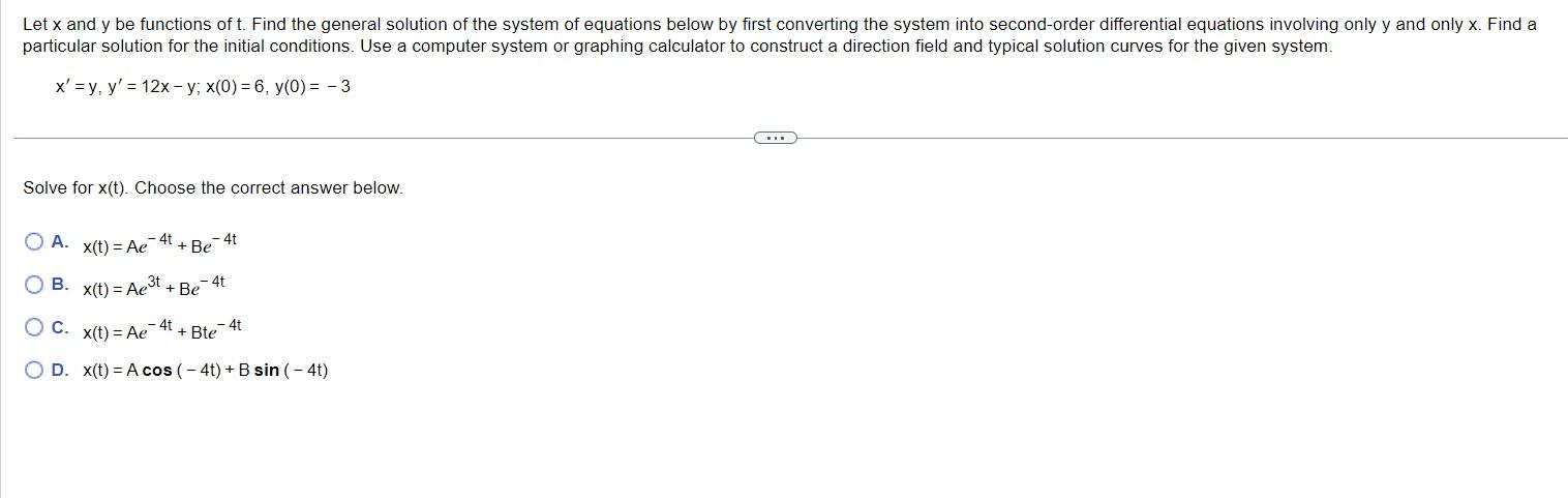 Solved Let x and y be functions of t. Find the general | Chegg.com