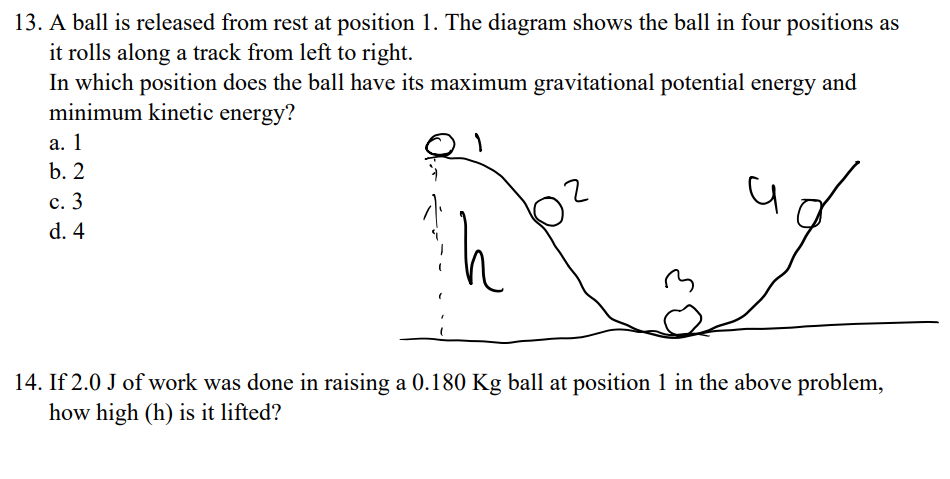 Solved 13. A ball is released from rest at position 1. The | Chegg.com
