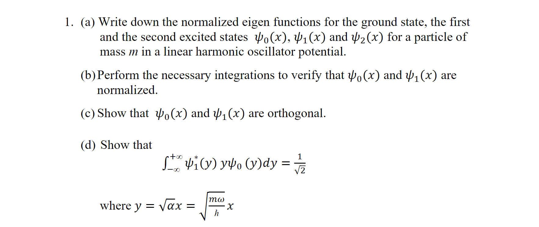 Solved (a) Write down the normalized eigen functions for the | Chegg.com