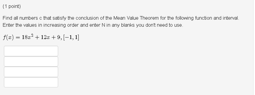 Solved (1 point) Find all numbers c that satisfy the | Chegg.com
