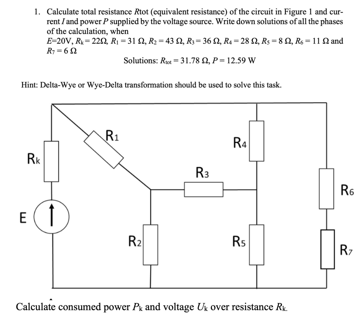 Solved Calculate total resistance Rtot (equivalent | Chegg.com