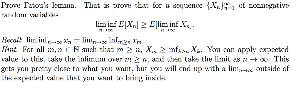 Prove Fatou's lemma. That is prove that for a | Chegg.com