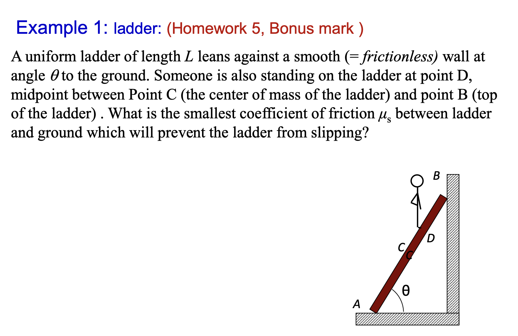 Solved Example 1: ladder: (Homework 5, Bonus mark ) A | Chegg.com