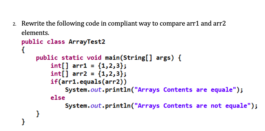 Solved 1. Rewrite the following code in a compliant way: | Chegg.com