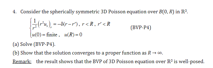 Solved 4. Consider the spherically symmetric 3D Poisson | Chegg.com
