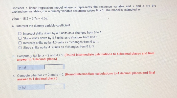 Solved Consider a linear regressio explanatory variables, d | Chegg.com