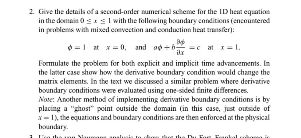 Solved Give the details of a second-order numerical scheme | Chegg.com