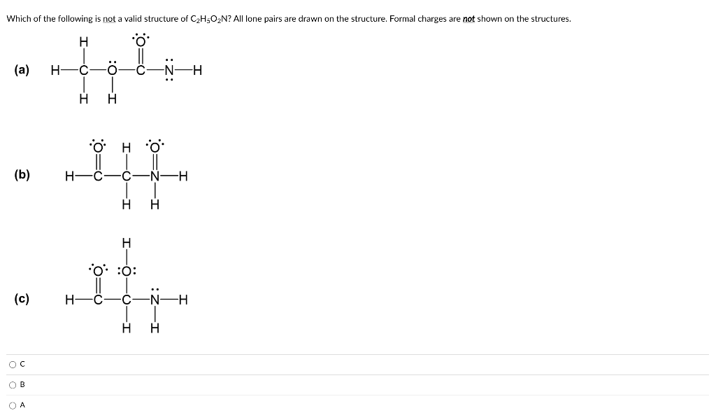 Solved Which of the following is not a valid structure of | Chegg.com