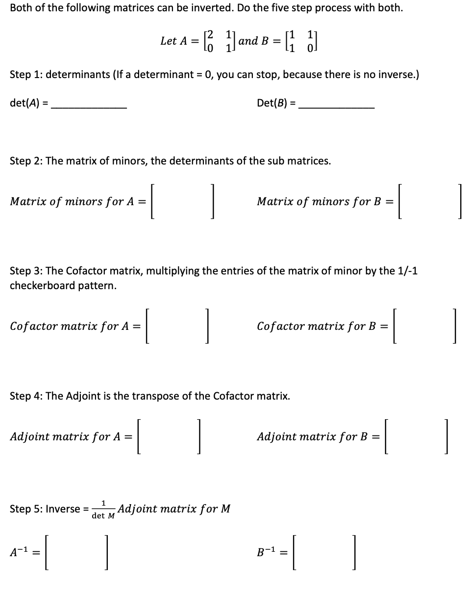 Solved Both of the following matrices can be inverted. Do | Chegg.com