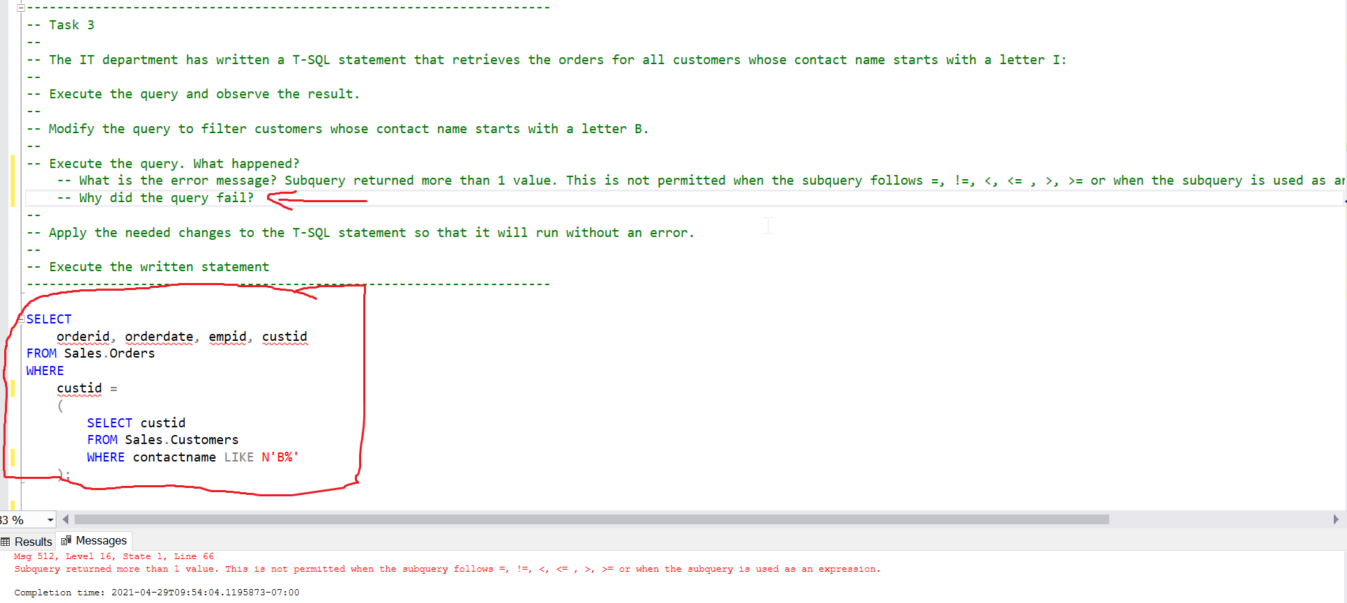 Solved SELECT orderid, orderdate, empid, custid FROM | Chegg.com