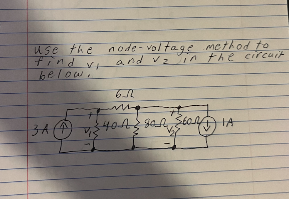 Solved use the node-voltage method to f ind v1 and vz in the | Chegg.com