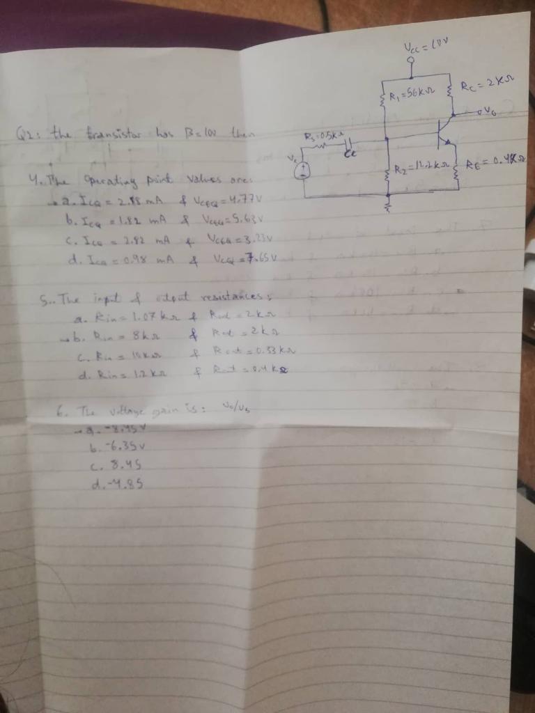 Solved Q2: the transistor has B = lov them 4. The Operating | Chegg.com