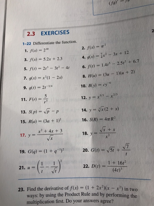 Solved (fg)' 2.3 EXERCISES 1-22 Differentiate the function. | Chegg.com